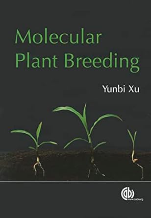 Amazon.com: Molecular Plant Breeding: 9781845939823: Xu, Yunbi: Books