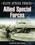 Allied Special Forces - Elite Attack Forces: Dunstan, Simon. Westwell ...