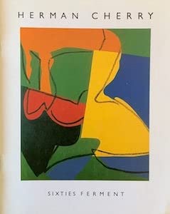 Herman Cherry: Sixties Ferment: CHERRY, Herman and Lilly Wei: Amazon ...