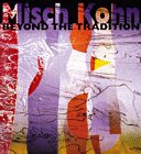 Misch Kohn: Beyond the Tradition: Hernandez, Jo Farb, Profusely ...