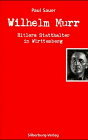 Amazon.co.jp: Wilhelm Murr. Hitlers Statthalter in Wuerttemberg : Sauer ...