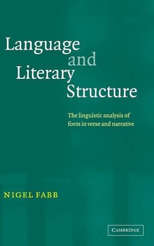 Language and Literary Structure: The Linguistic Analysis of Form in ...