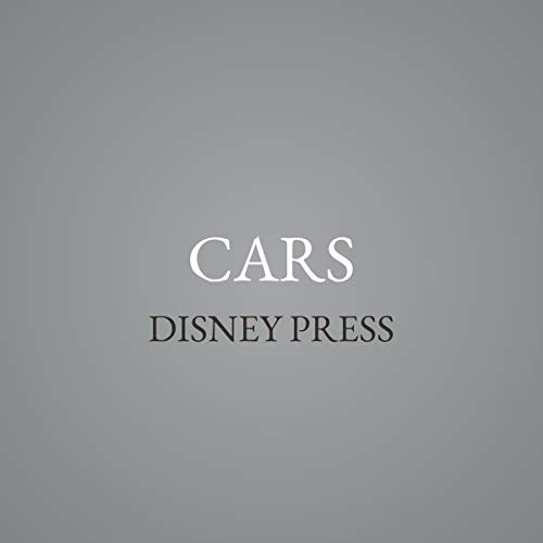 Cars (Audio Download): Disney Press, Lisa Papademetriou, Grover Gardner ...