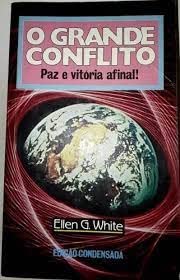 O Grande Conflito : Ellen G White: Amazon.es: Libros