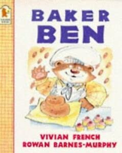 Baker Ben: Vivian French, Rowan Barnes-Murphy: 9780744536508: Amazon ...