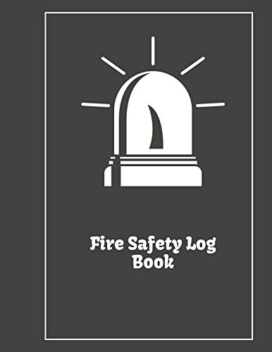 Amazon.com: Fire Safety Log Book: Fire Incident & Prevention Reference ...
