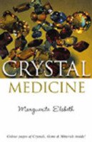 Crystal Medicine [Aug 01, 2002] Elsbeth, Marguerite: Eisbeth Marguerie ...