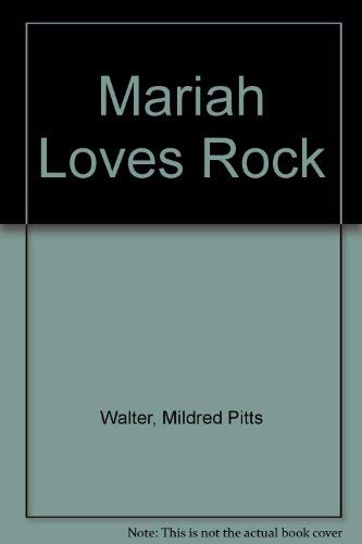 Mariah Loves Rock: Walter, Mildred Pitts: 9780816718382: Amazon.com: Books