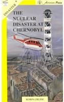 The Nuclear Disaster at Chernobyl (Take Ten Books: Disaster (Prebound ...