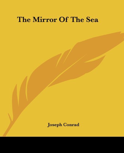 The Mirror Of The Sea - Kindle edition by Conrad, Joseph. Literature ...