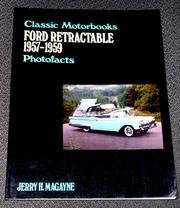 Classic Motorbooks Ford retractable: 1957-1959 photofacts (Classic ...