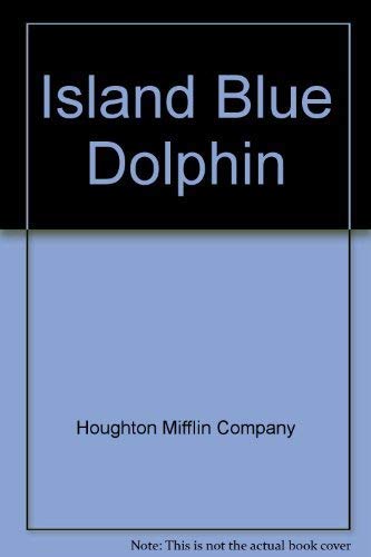 Island of the Blue Dolphins: houghton-mifflin-company: 9780395618288 ...