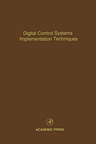 Digital Control Systems Implementation Techniques: Advances in Theory ...