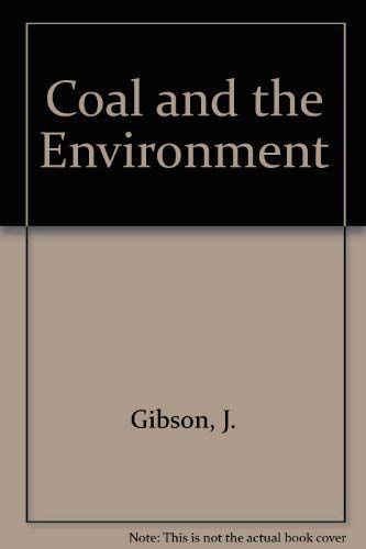 Coal and the environment: Joseph Gibson: 9780905927602: Amazon.com: Books