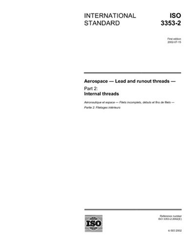 ISO 3353-2:2002, Aerospace - Lead and runout threads - Part 2: Internal ...