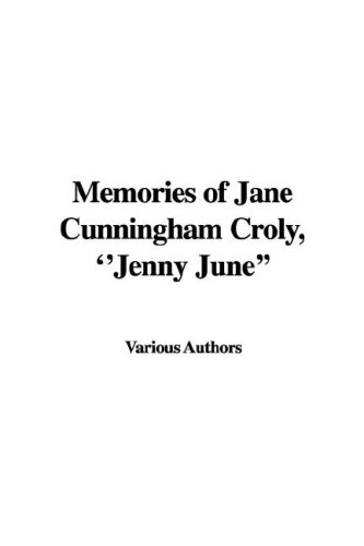 Buy Memories of Jane Cunningham Croly, "Jenny June" Book Online at Low ...
