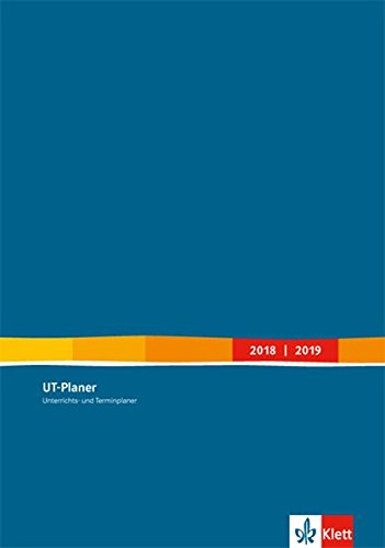 UT-Planer 2018/2019: Unterrichts- und Terminplaner Kalender (Format DIN ...