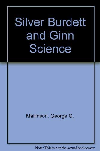 Silver Burdett and Ginn Science: Mallinson, George G., Mallinson ...