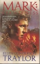 Mark: Eyewitness: Ellen Gunderson Traylor: 9780842341028: Amazon.com: Books