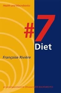 Amazon.co.jp: 7 Diet: Health & Macrobiotics-an Accompaniment to Ohsawa ...
