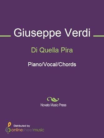 Di Quella Pira - Kindle edition by Giuseppe Verdi. Arts & Photography ...
