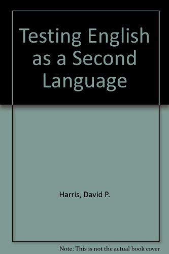 Testing English As a Second Language: Harris, David Payne ...