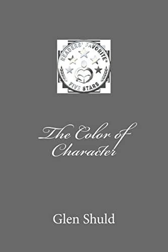 Book review of The Color of Character - Readers' Favorite: Book Reviews ...