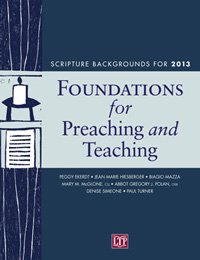 Foundations for Preaching and Teaching: Scripture Backgrounds for 2013: ...