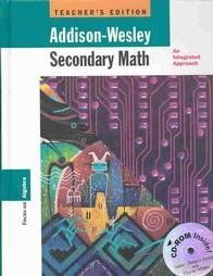 Addison-Wesley Secondary Math: An Integrated Approach Focus on Algebra ...