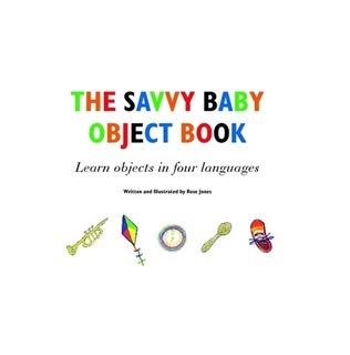 The Savvy Baby Object Book: Rose Jones: 9780967750637: Amazon.com: Books