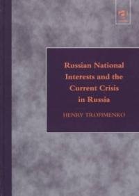 Amazon.com: Russian National Interests and the Current Crisis in Russia ...