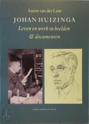 Amazon.com: Johan Huizinga: Leven en werken in beelden & documenten ...
