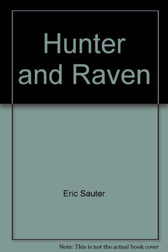 Hunter and Raven: Sauter, Eric: 9780380876846: Amazon.com: Books