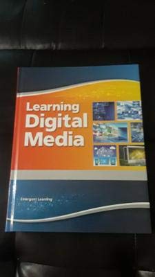Learning Digital Media Student Edition - National - CTE/School ...