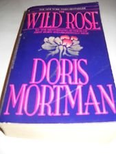 The Wild Rose: Mortman, Doris: Amazon.com: Books