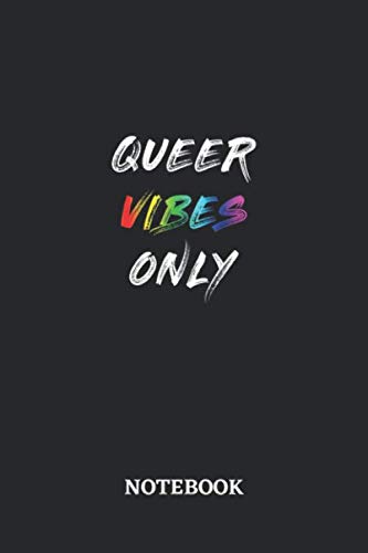 QUEER VIBES ONLY Notebook: 6x9 inches - 110 dotgrid pages • Greatest ...