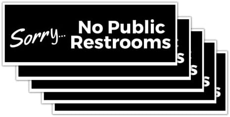 Amazon.com : No Public Restrooms Sign Stickers Set of 5, 8.75 x2.75 No ...
