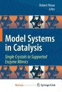 Model Systems in Catalysis : Robert Rioux: Amazon.in: Books