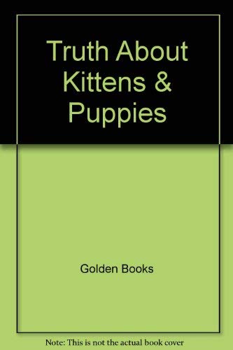Amazon | Truth About Kittens & Puppies (Little Little Golden Book ...
