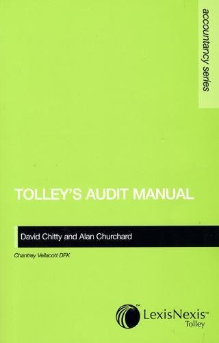 Tolley's Audit Manual: Chitty, David, Churchard, Alan: 9780754525714 ...