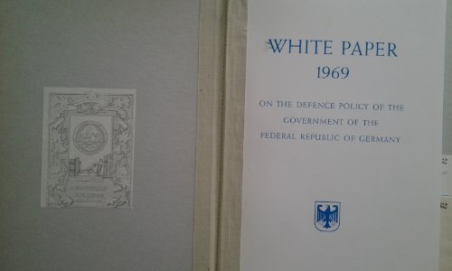 White paper 1969 on the defence policy of the Government of the Federal ...