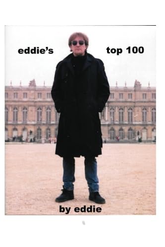 Eddie's Top 100: Eddie: 9781519472038: Amazon.com: Books