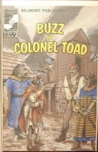 Buzz and Colonel Toad #2 (Buzz and Colonel Toad): Phil Van Steenburgh ...