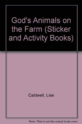 God's Animals on the Farm: Caldwell, Lise, Julien, Terry: 9780784710920 ...