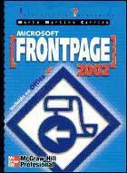 Microsoft Frontpage 2002. Iniciación y referencia: Marta Beatriz Martins Carrizo: 9788448132569 ...