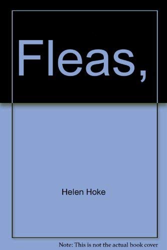 Fleas, (A First book): Hoke, Helen: 9780531008157: Amazon.com: Books