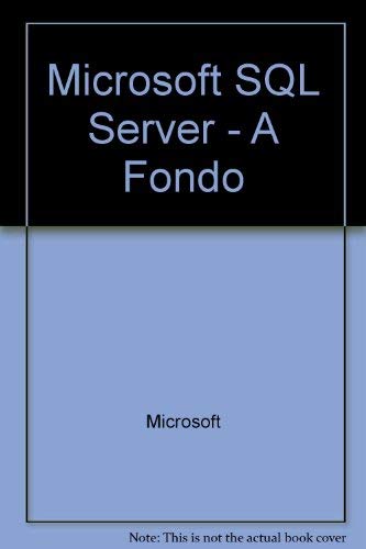 Buy Microsoft SQL Server - A Fondo Book Online at Low Prices in India ...