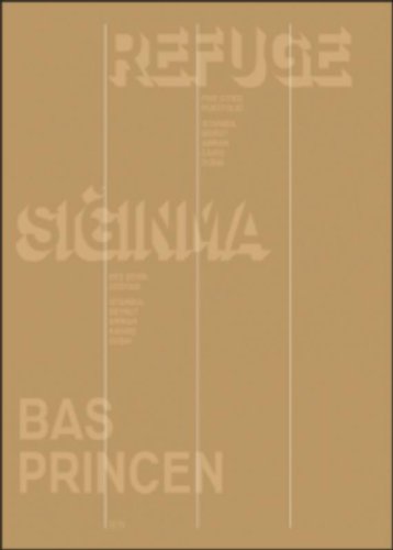 Bas Princen - Refuge: Bas Princen: 9789085069638: Amazon.com: Books