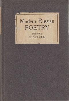 Modern Russian Poetry: Texts and Translations: SELVER, P., translated ...
