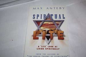 Spiritual Lite: Max Anteby: Amazon.com: Books